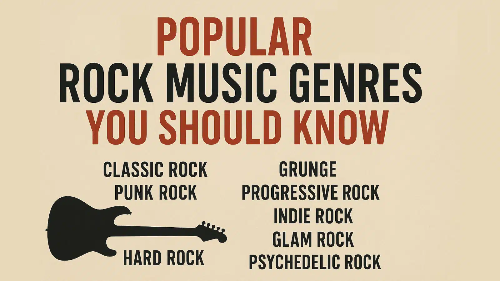10 Popular Types of Rock Music Genres You Should Know